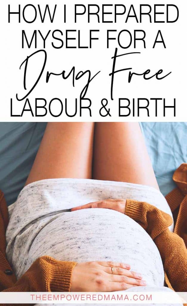 How You Can Prepare Yourself For A Drug Free Labour and Birth - The ...