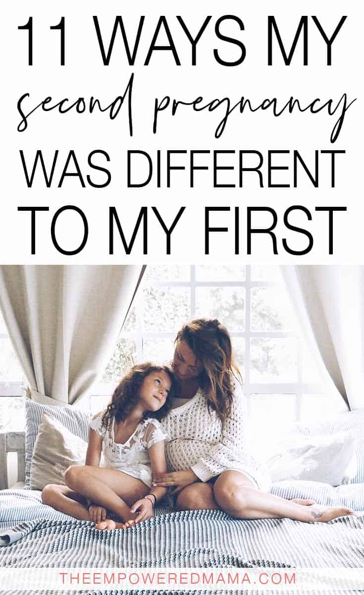 11 Ways My Second Pregnancy Was Different To My First - The Empowered Mama
